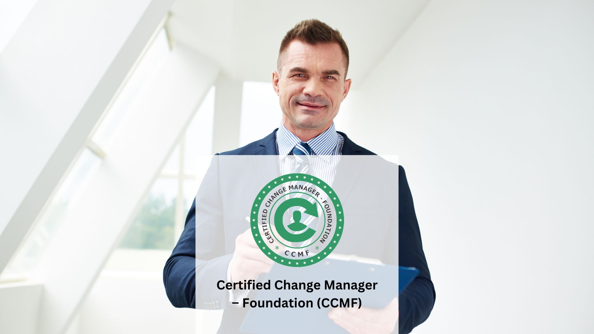 Certified Change Manager - Foundation (CCMF) - Inspire Management ...