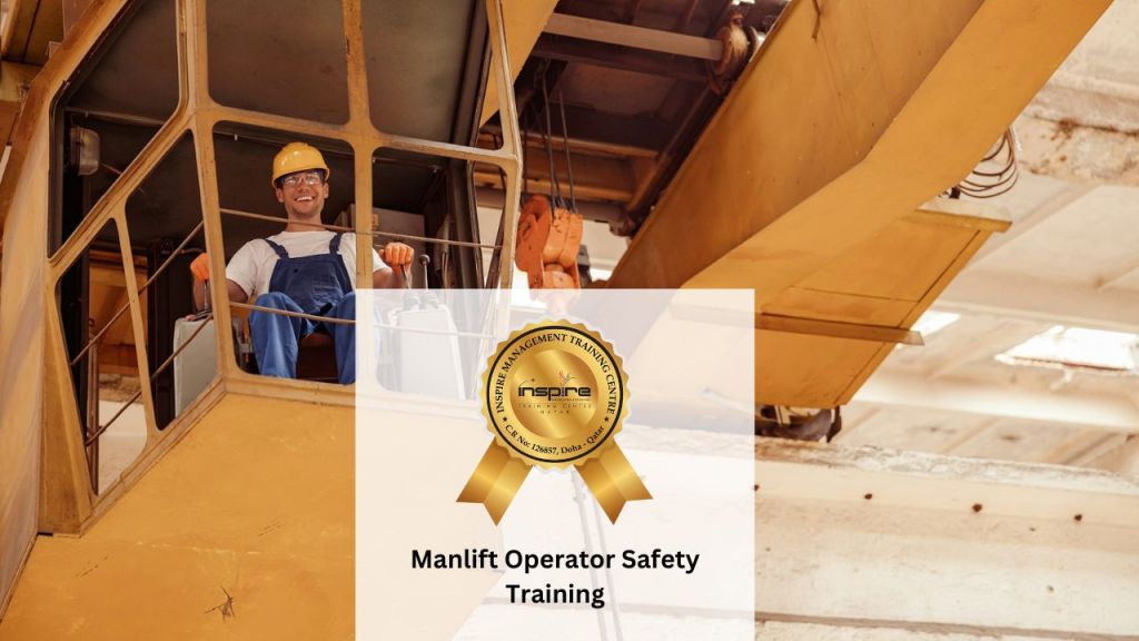 Manlift Operator Safety Training - Inspire Management Training Centre