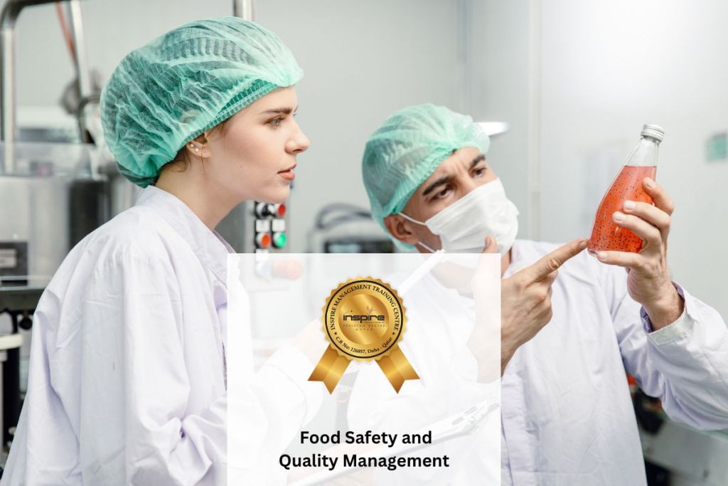 Food Safety and Quality Management - Inspire Management Training Centre