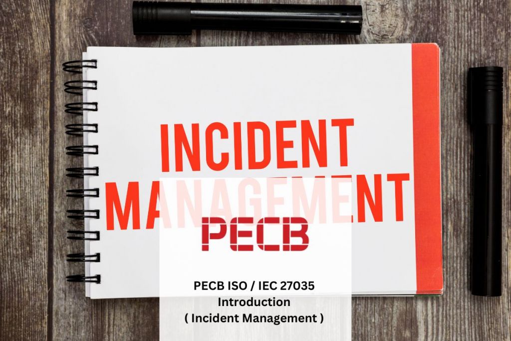 PECB ISO / IEC 27035 Introduction ( Incident Management ) - Inspire Management Training Centre